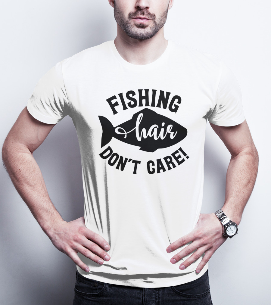Fishing Hair Don't Care Fish T-Shirt