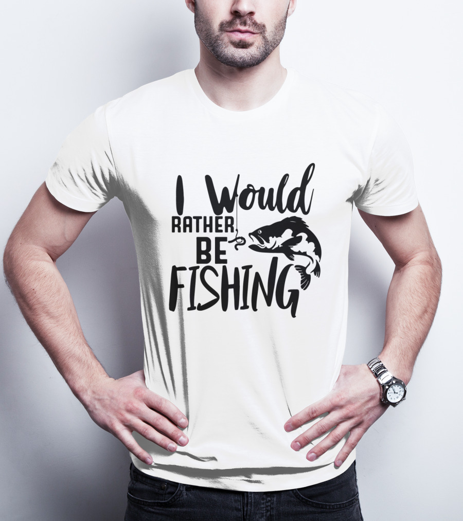 I Would Rather Be Fishing With Fish Hook And Jumping Fish T-Shirt