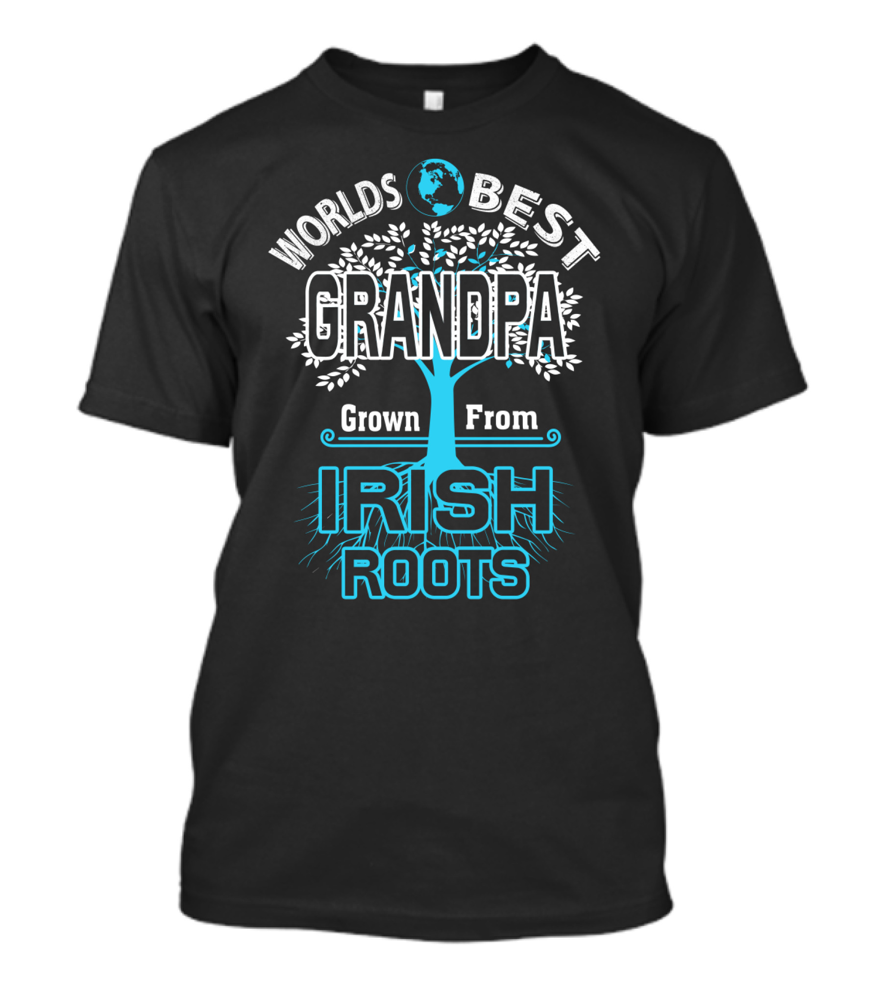 Worlds Best Grandpa Grown From Irish Roots T-Shirt