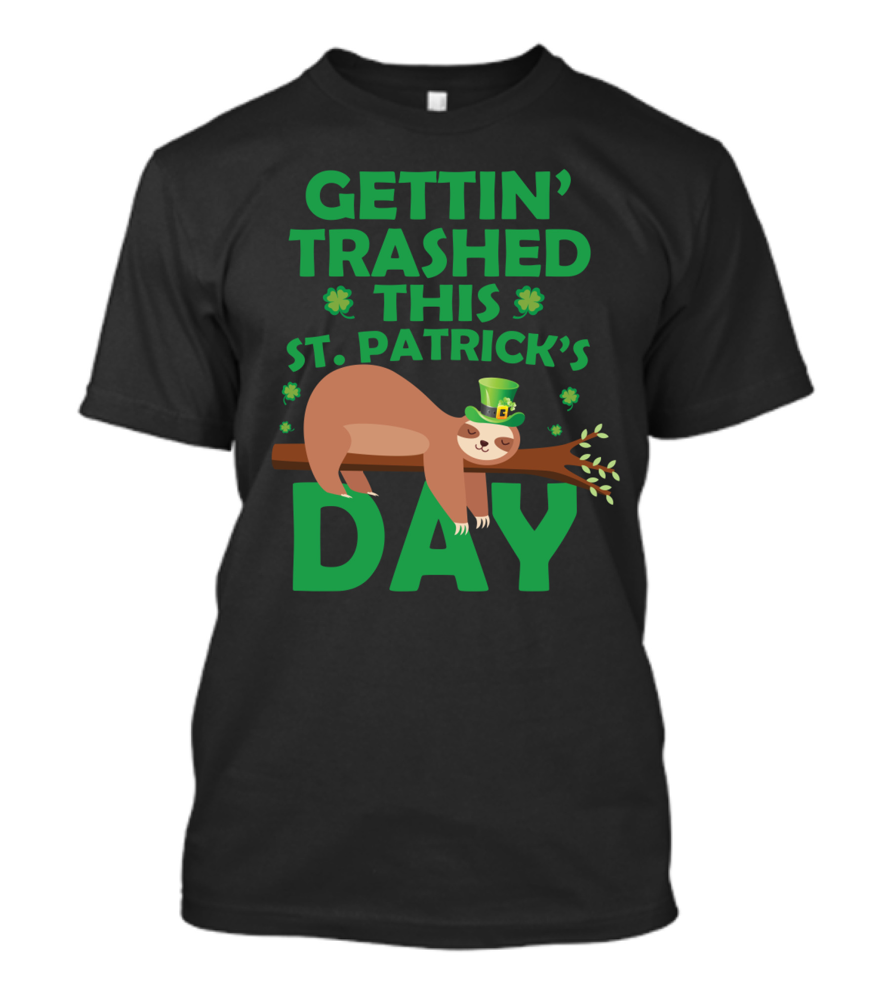 Gettin' Trashed This St. Patrick's Day Funny Sloths T-Shirt