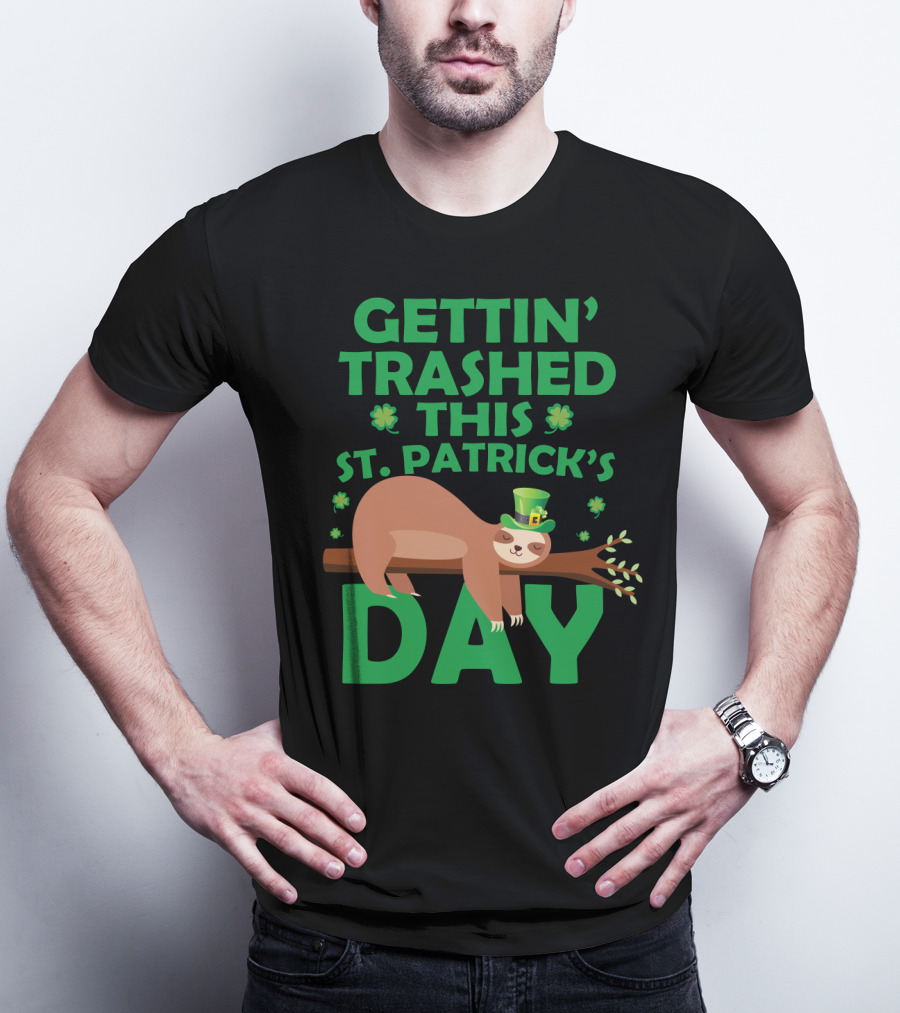 Gettin' Trashed This St. Patrick's Day Funny Sloths T-Shirt