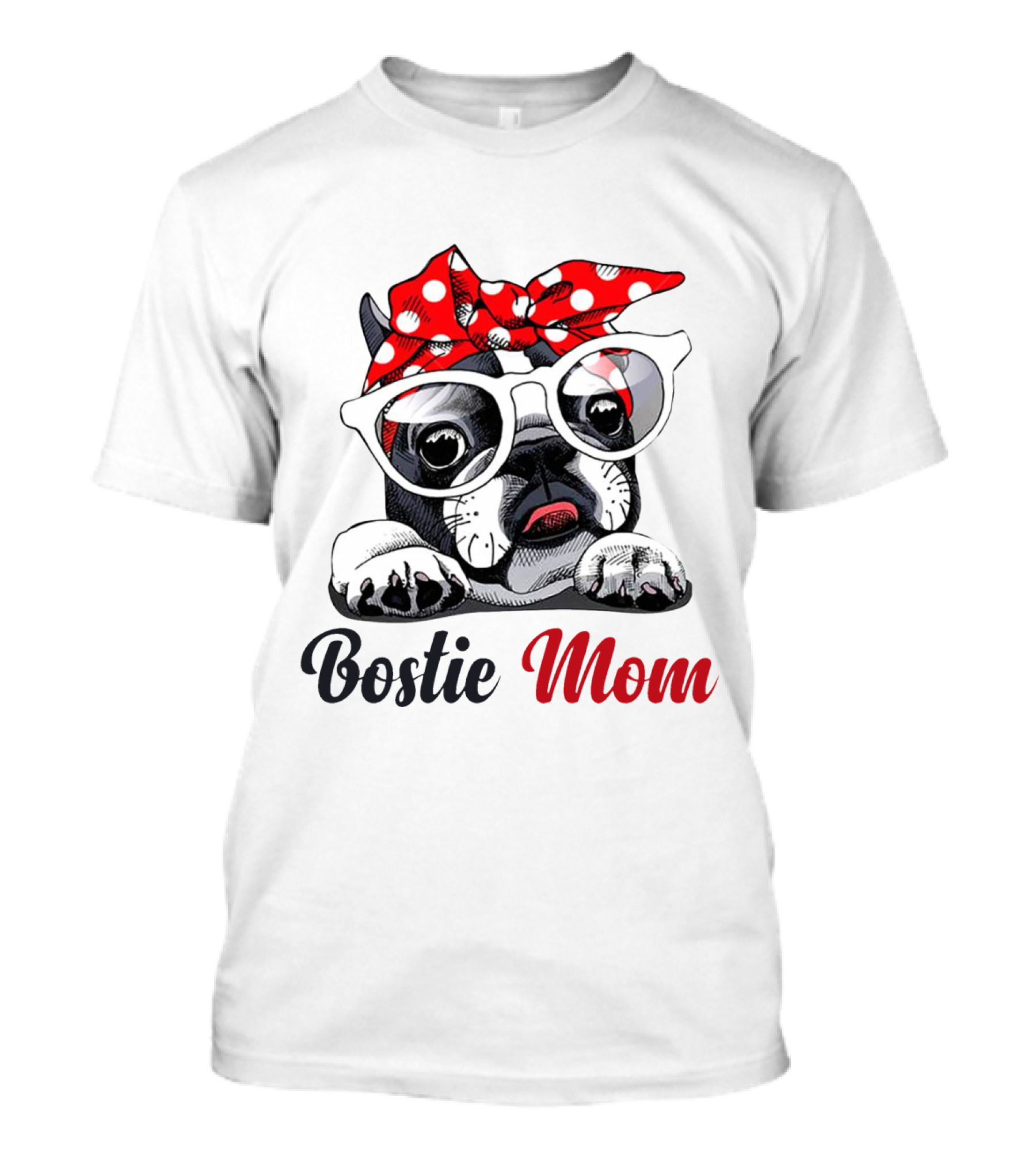 Bostie Mom Glasses And Red Polka Dot Headband Dog T-Shirt