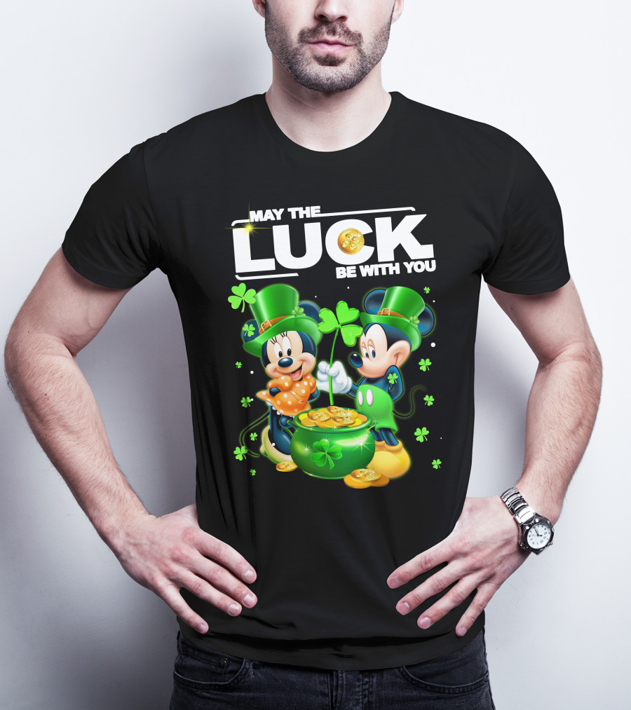 May The Luck Be With You Mickey Minnie Luck T-Shirt