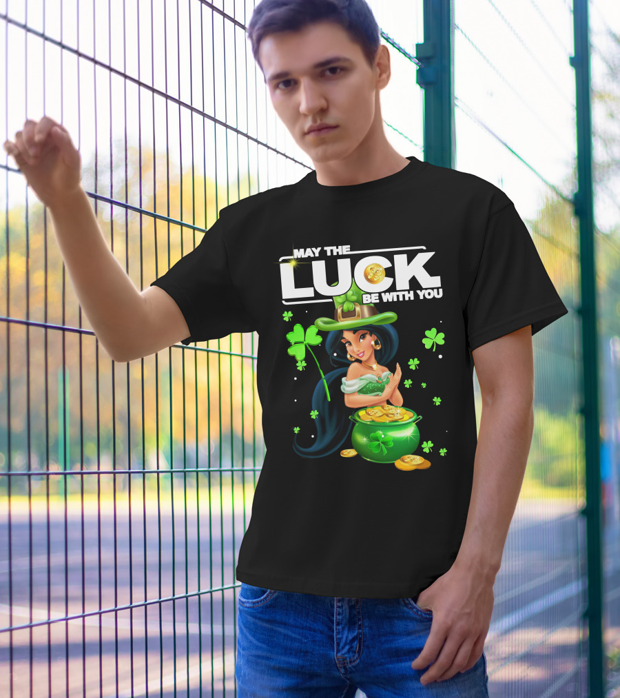 May The Luck Be With You Jasmine St. Patrick's Day Fortune T-Shirt