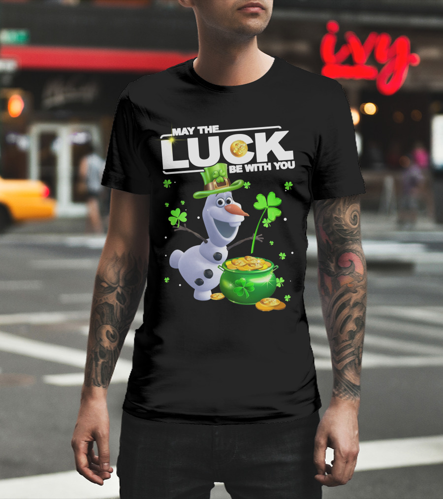 May The Luck Be With You Olaf Coins And Clovers T-Shirt