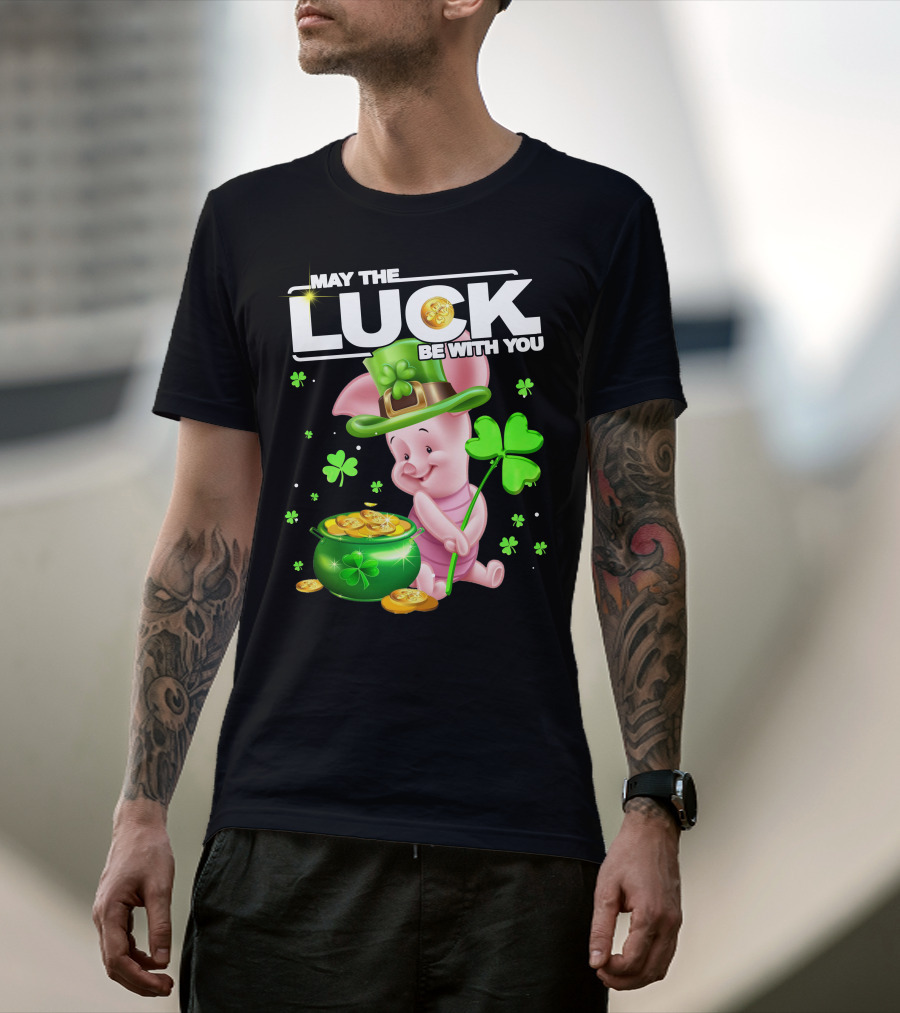 MAY THE LUCK BE WITH YOU Piglet Shamrock Gold Pot Coins T-Shirt