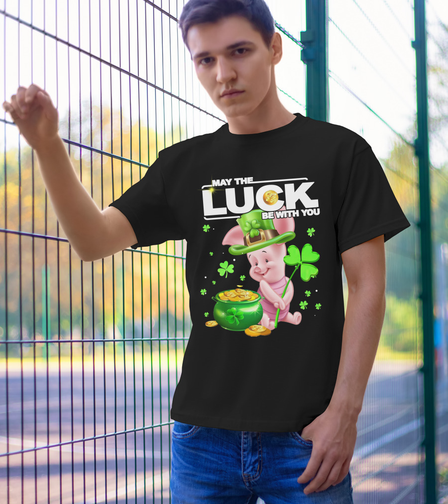 MAY THE LUCK BE WITH YOU Piglet Shamrock Gold Pot Coins T-Shirt