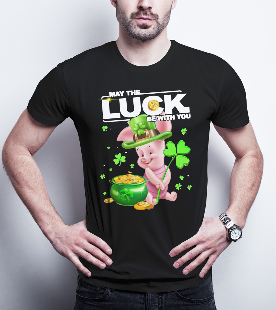 MAY THE LUCK BE WITH YOU Piglet Shamrock Gold Pot Coins T-Shirt