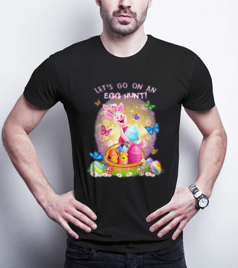 Let's Go On An Egg Hunt Piglet T-Shirt