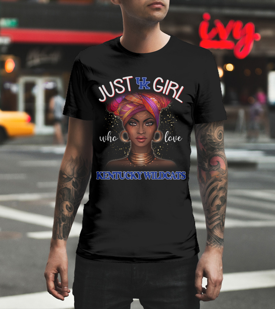JUST A GIRL WHO LOVE KENTUCKY WILDCATS UK T-Shirt