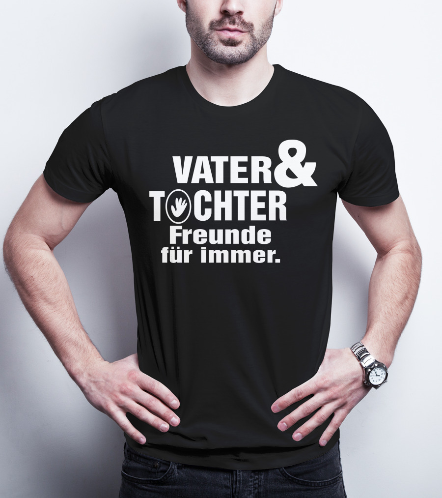 Vater Tochter Freunde Für Immer T-Shirt