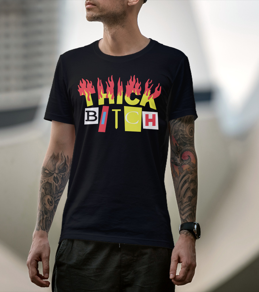 THICK BITCH Bebe Rexha Merch T-Shirt