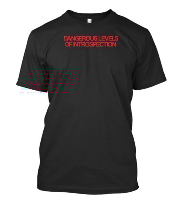 JP Saxe Merch Dangerous Levels Of Introspection T-Shirt