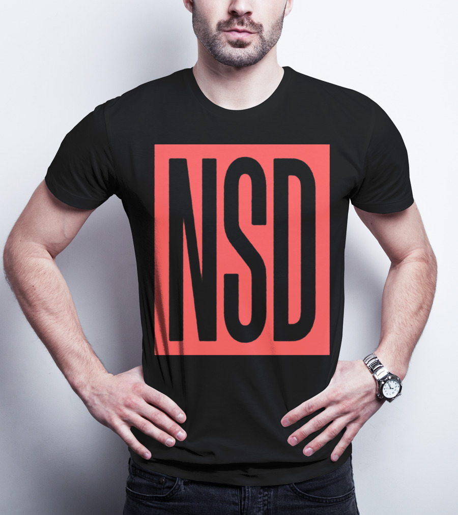 NSD Never Say Die Merch T-Shirt