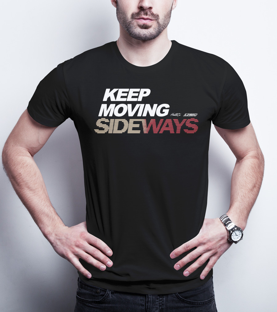 KEEP MOVING SIDEWAYS Hunt LZMFG T-Shirt