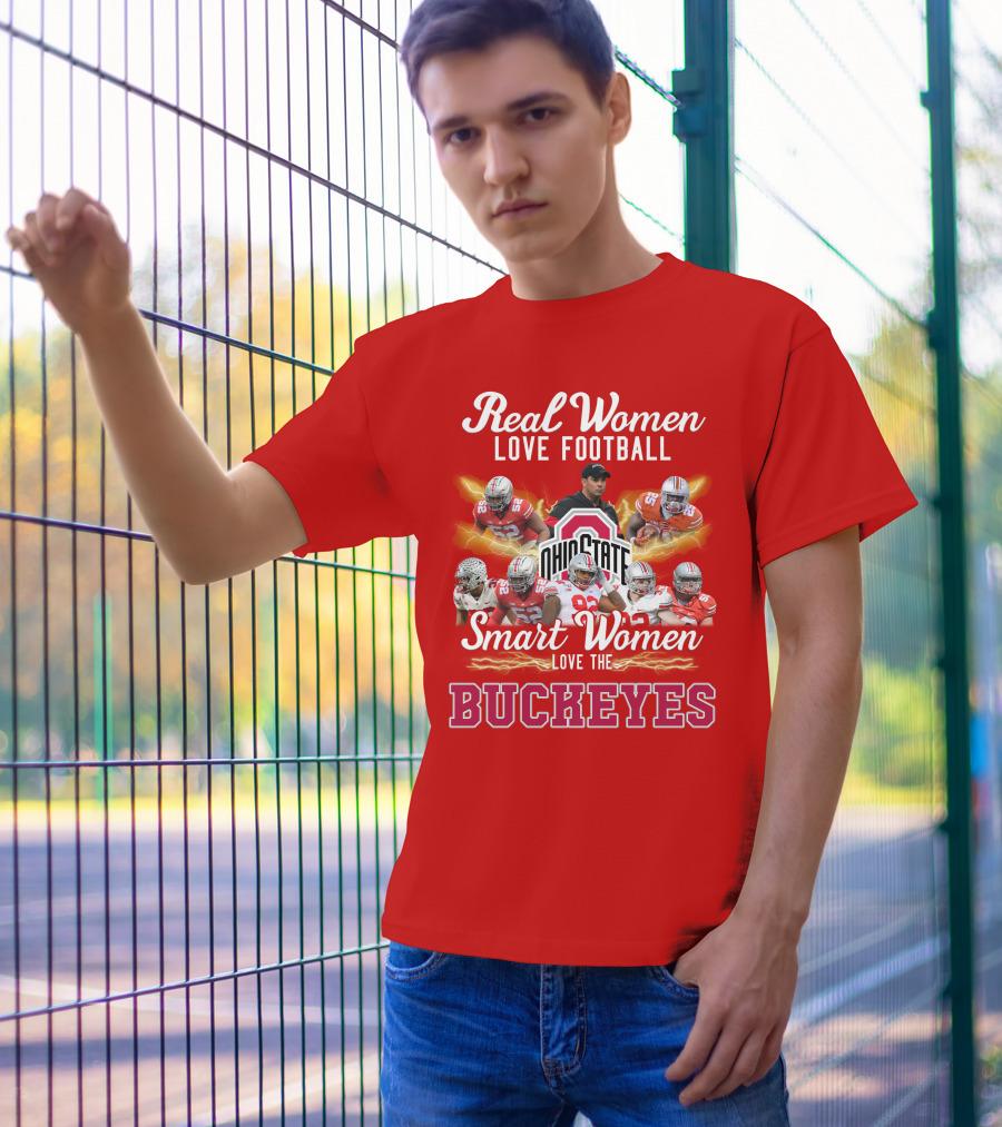 Real Women Love Football Smart Women Love The Ohio State Buckeyes T-Shirt