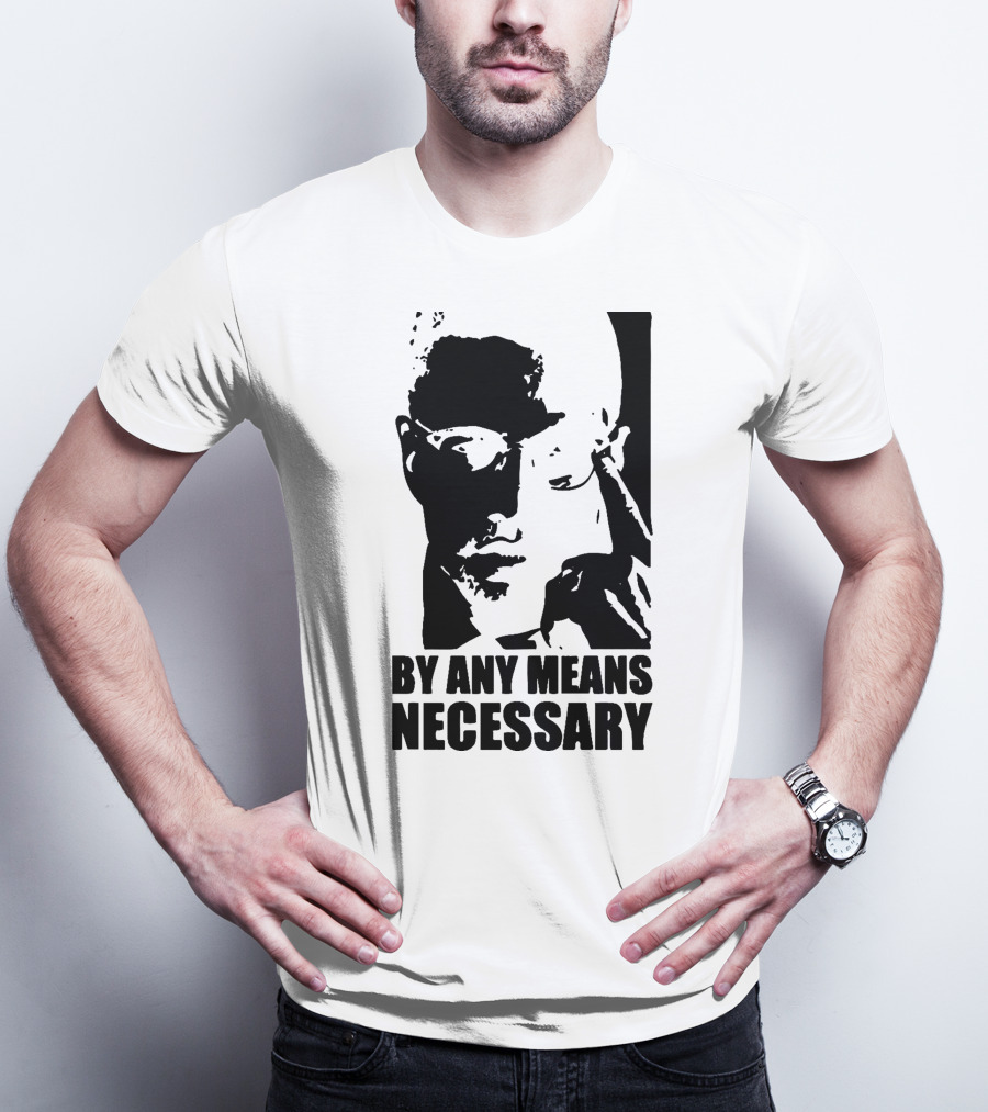 By Any Means Necessary Malcolm X T-Shirt