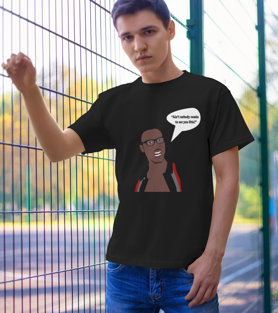 Ain't Nobody Comin To See You Otis David Ruffin Inspired T-Shirt