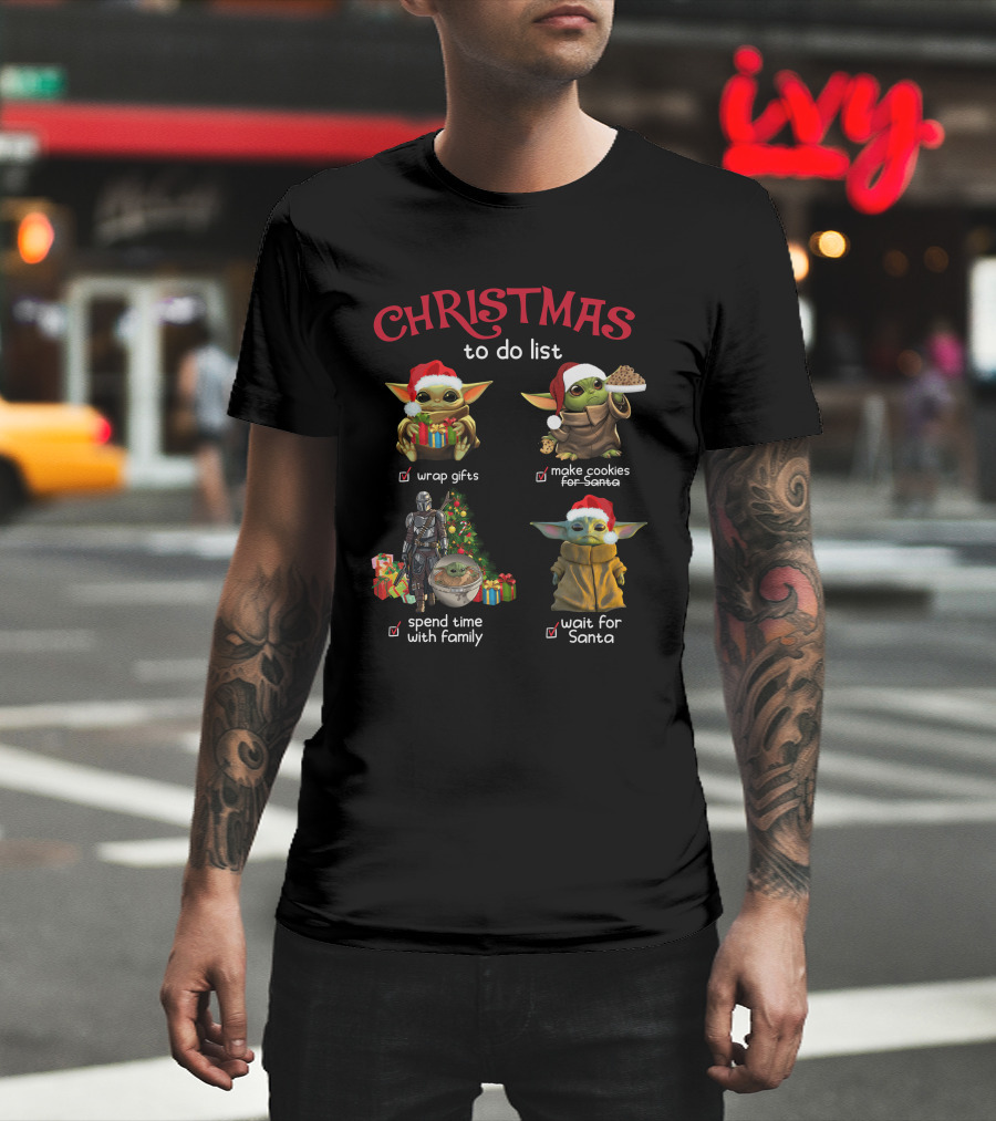 Christmas To Do List Wrap Gifts Make Cookies Spend Time With Family Wait For Santa T-Shirt
