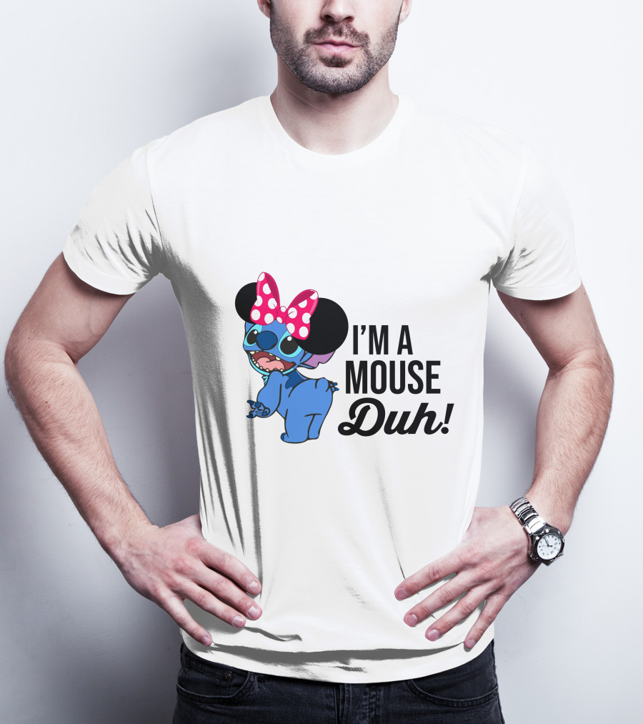 I'm A Mouse Duh Stitch Wearing Minnie Mouse Ears T-Shirt