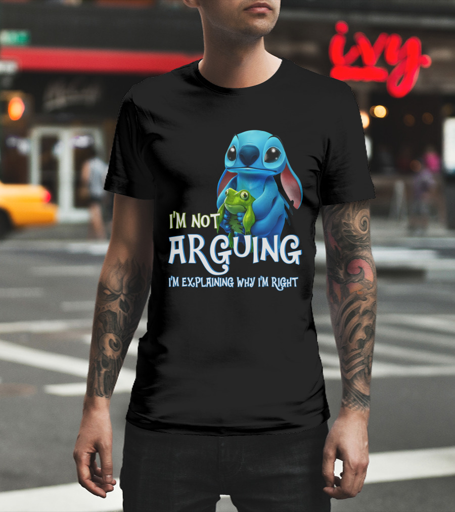 I'm Not Arguing I'm Explaining Why I'm Right Stitch With Frog T-Shirt