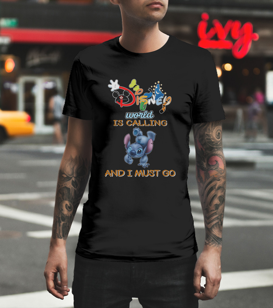 Disney World Is Calling And I Must Go Stitch T-Shirt