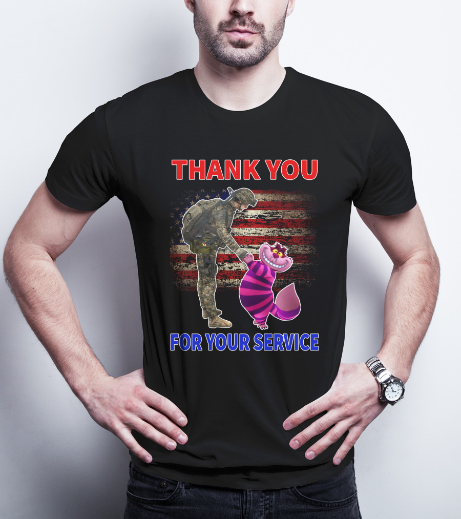 Cheshire Cat Thank You For Your Service Soldier With American Flag Background T-Shirt