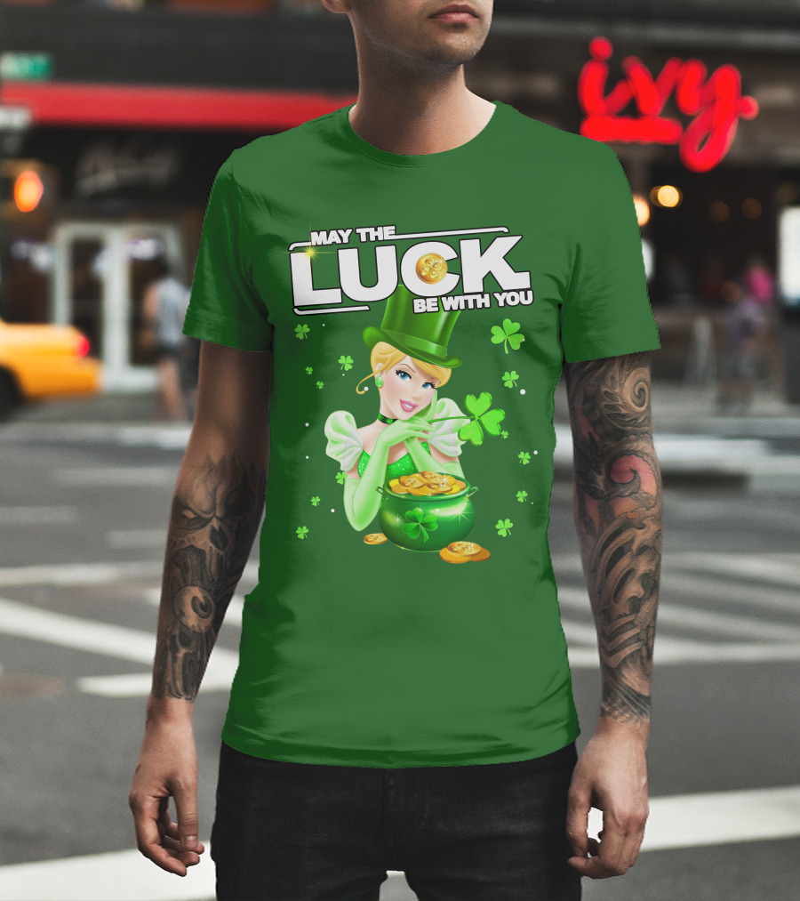Cinderella May The Luck Be With You St. Patrick's Day T-Shirt