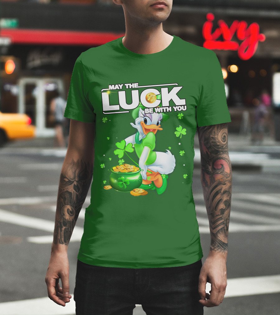 May The Luck Be With You Daisy Luck St Patrick's Day T-Shirt