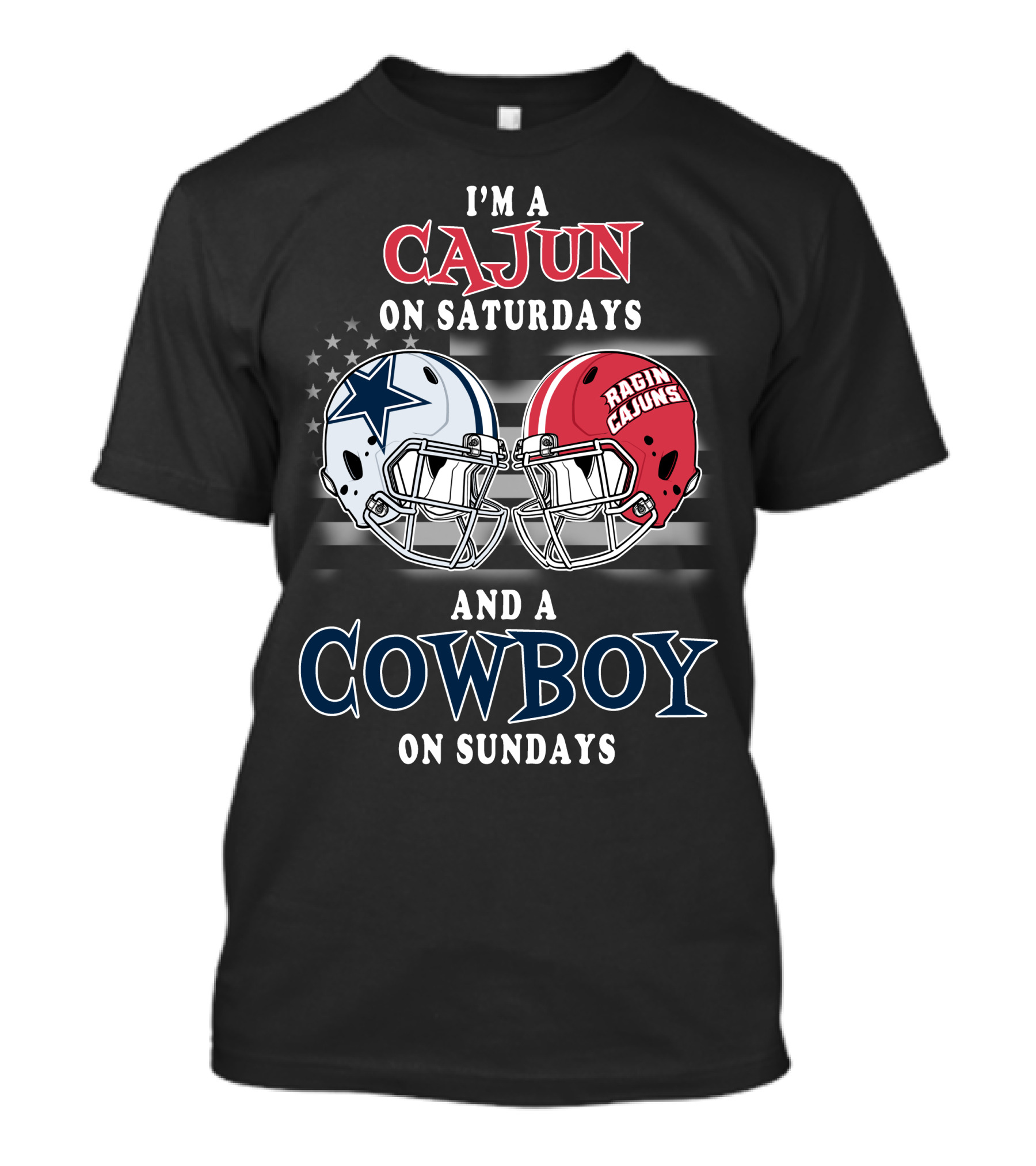 I'm A Cajun On Saturdays And A Cowboy On Sundays T-Shirt