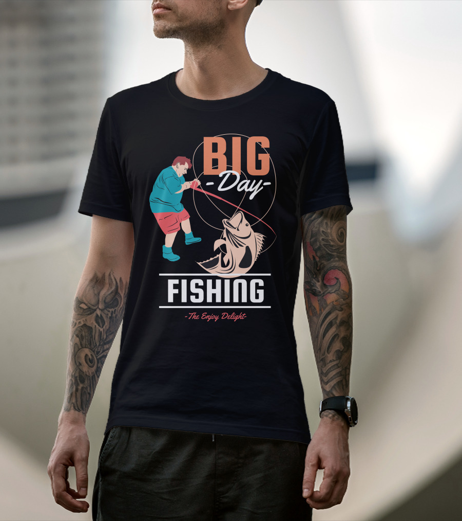 BIG Day Fishing The Enjoy Delight T-Shirt