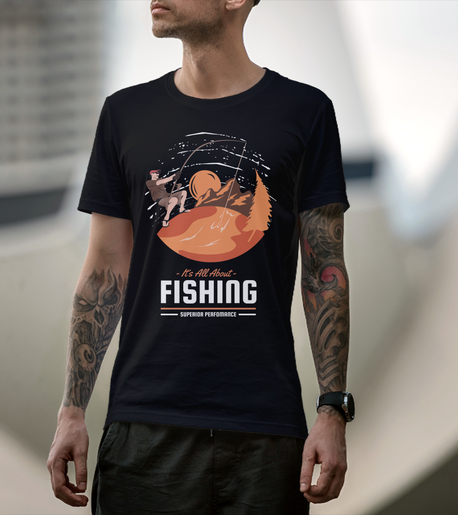 All About Fishing Superior Performance With Mountain And Sunset Scene T-Shirt