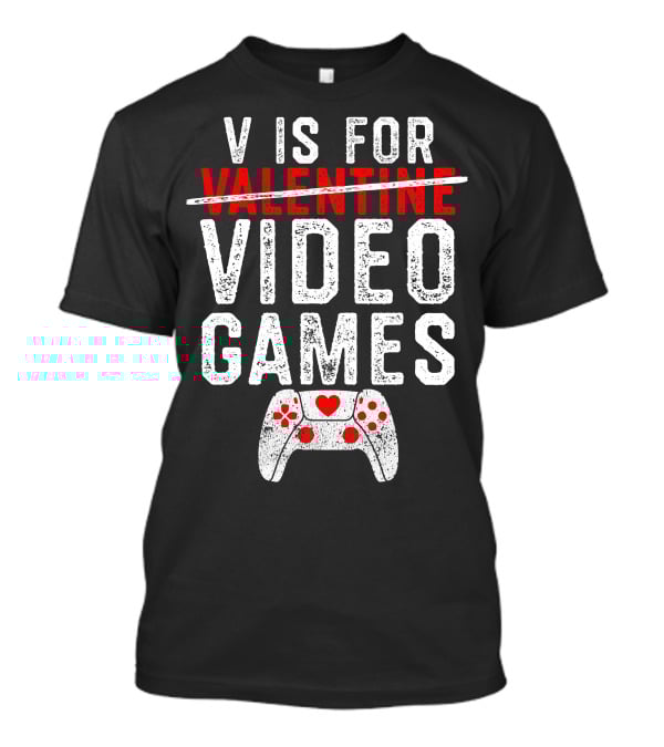V Is For Video Games Valentine's Day Gamer Controller Heart T-Shirt
