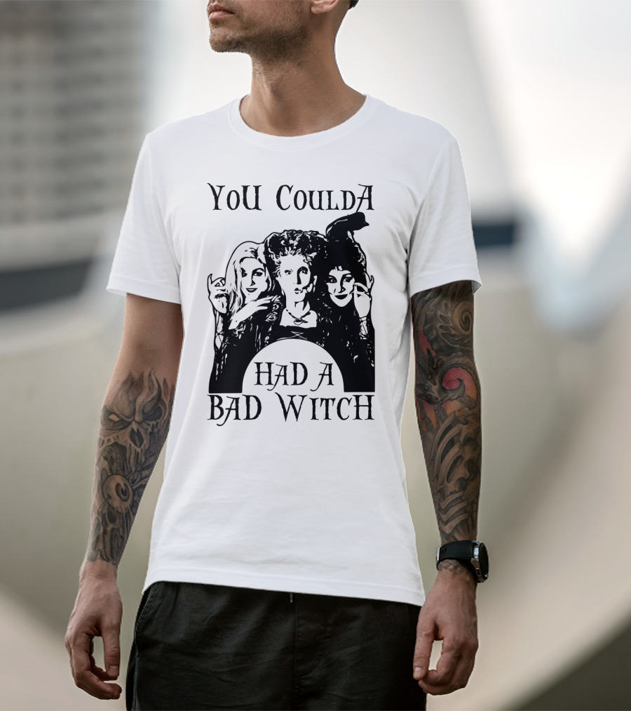 You CouldA Had A Bad Witch Hocus Pocus Witches Trio T-Shirt
