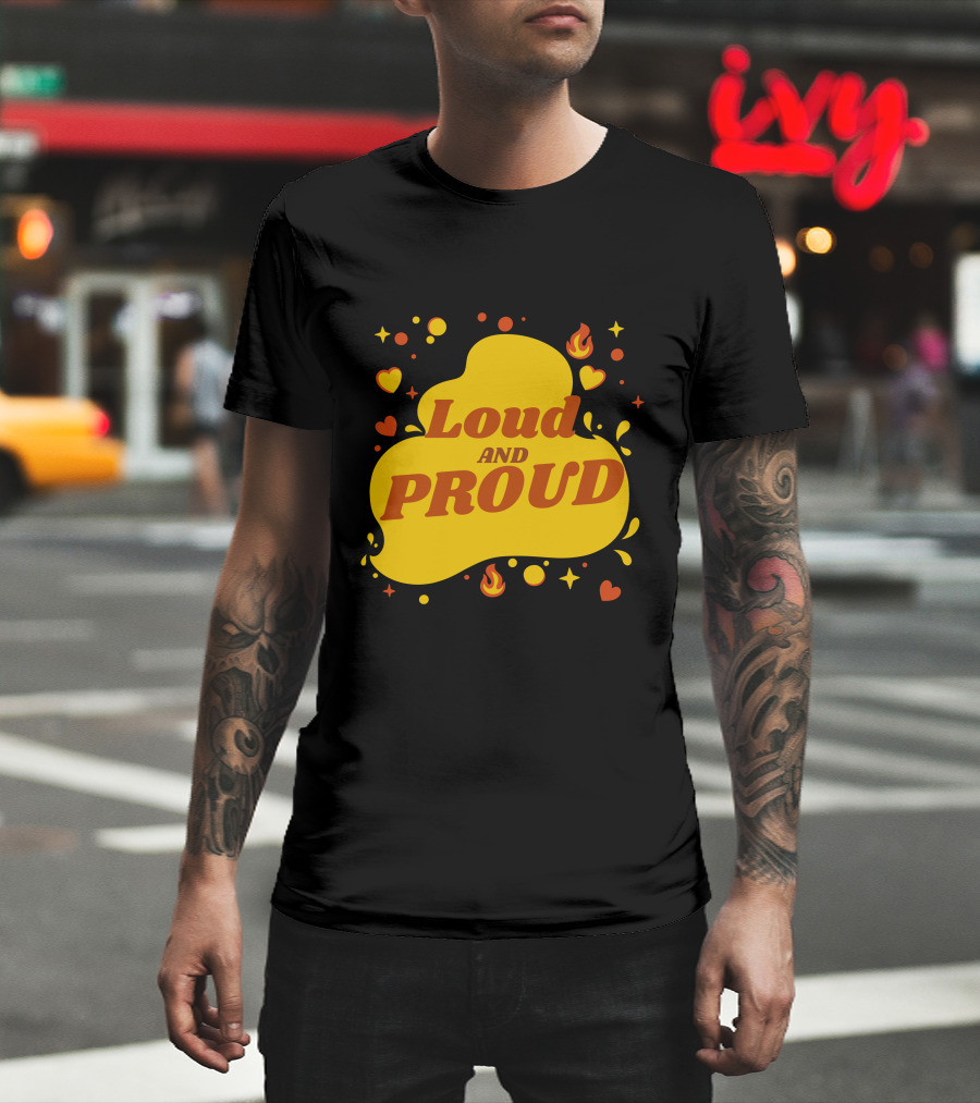 Loud And Proud Hearts And Flames T-Shirt