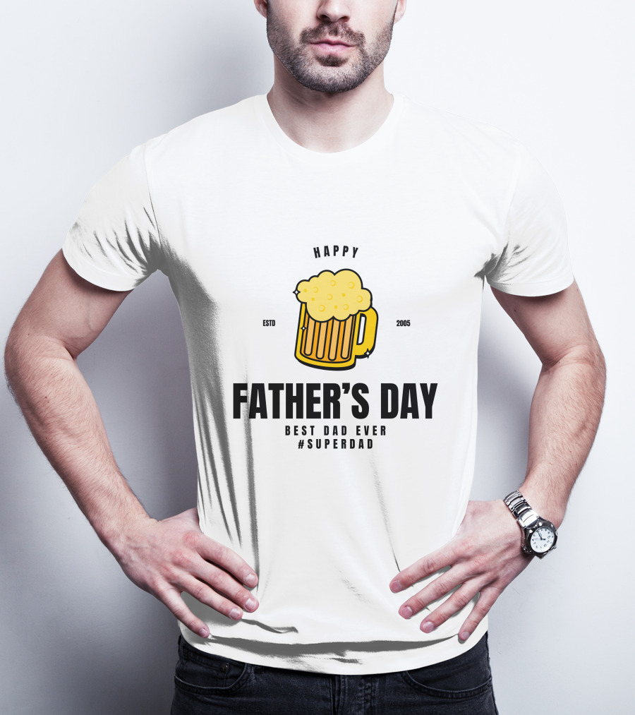 Happy Father's Day Best Dad Ever #Superdad T-Shirt
