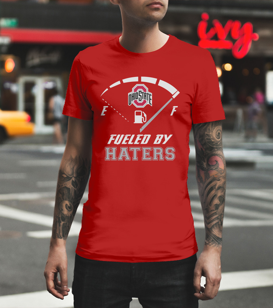 Ohio State Buckeyes Fueled By Haters Fuel Gauge T-Shirt