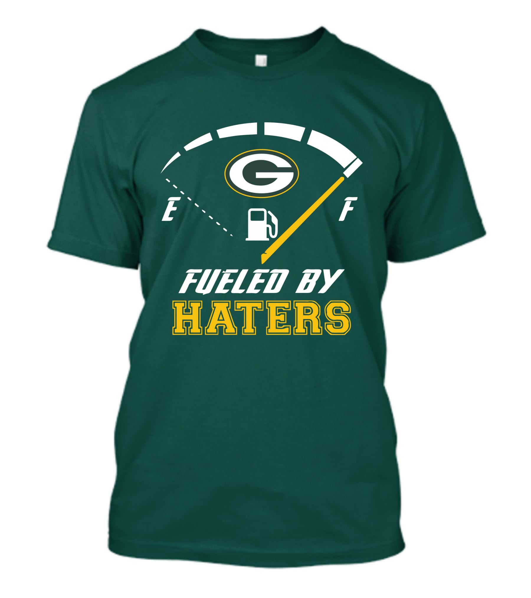 Green Bay Packers Fueled By Haters Fuel Gauge T-Shirt