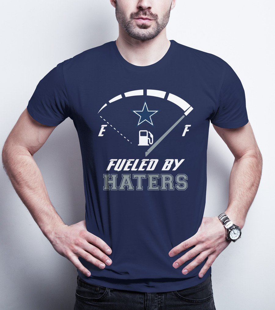 Dallas Cowboys Fueled By Haters Fuel Gauge Star T-Shirt