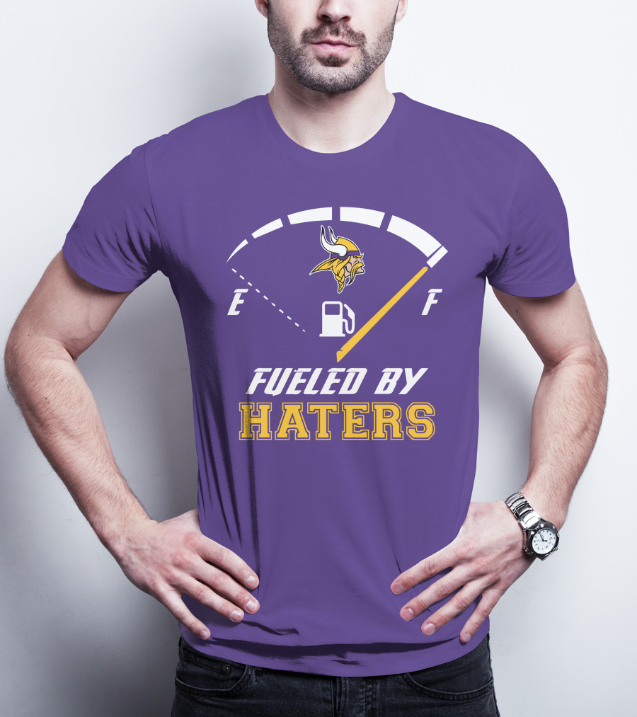 Minnesota Vikings Fueled By Haters Fuel Gauge Viking T-Shirt
