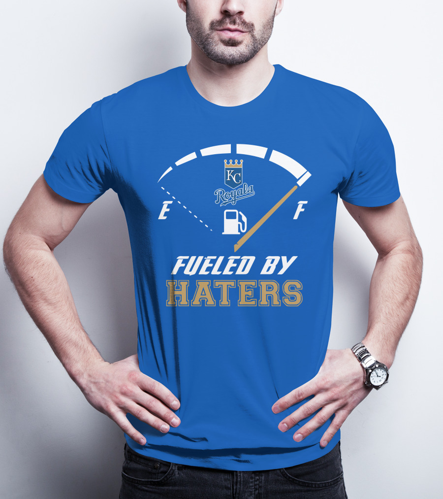 Kansas City Royals Fueled By Haters Fuel Gauge T-Shirt