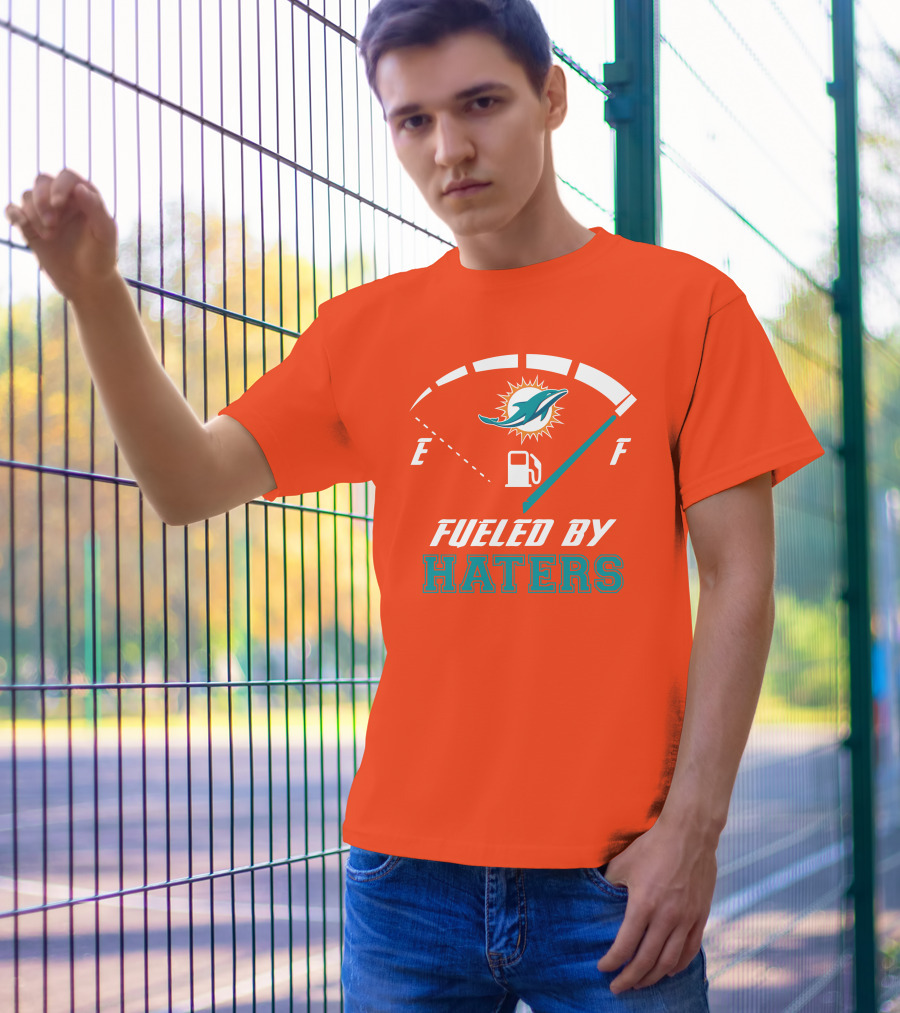 Fueled By Haters Miami Dolphins Full Tank T-Shirt
