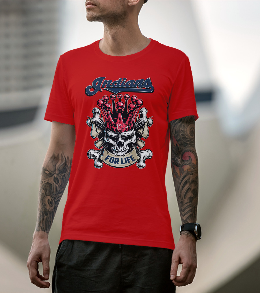 Indians Skull King Crown C For Life T-Shirt
