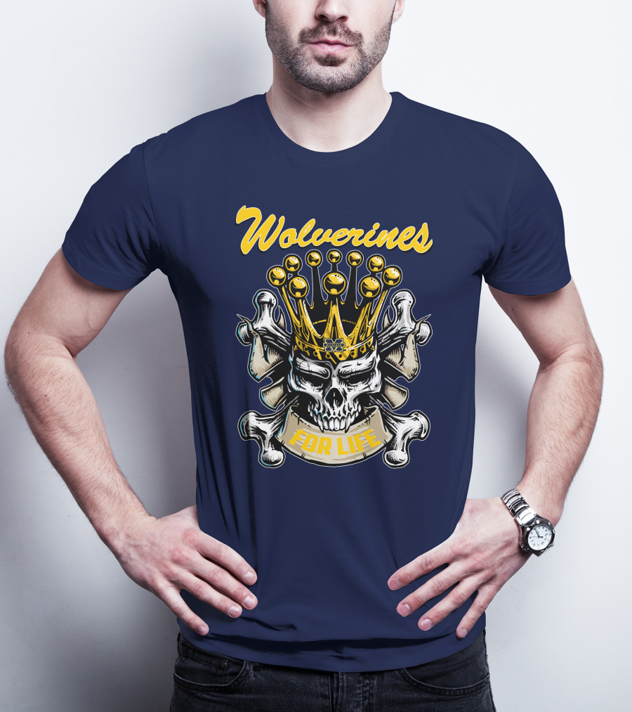 Wolverines Skull King For Life T-Shirt