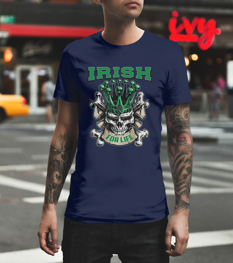 Irish Skull King Notre Dame For Life T-Shirt