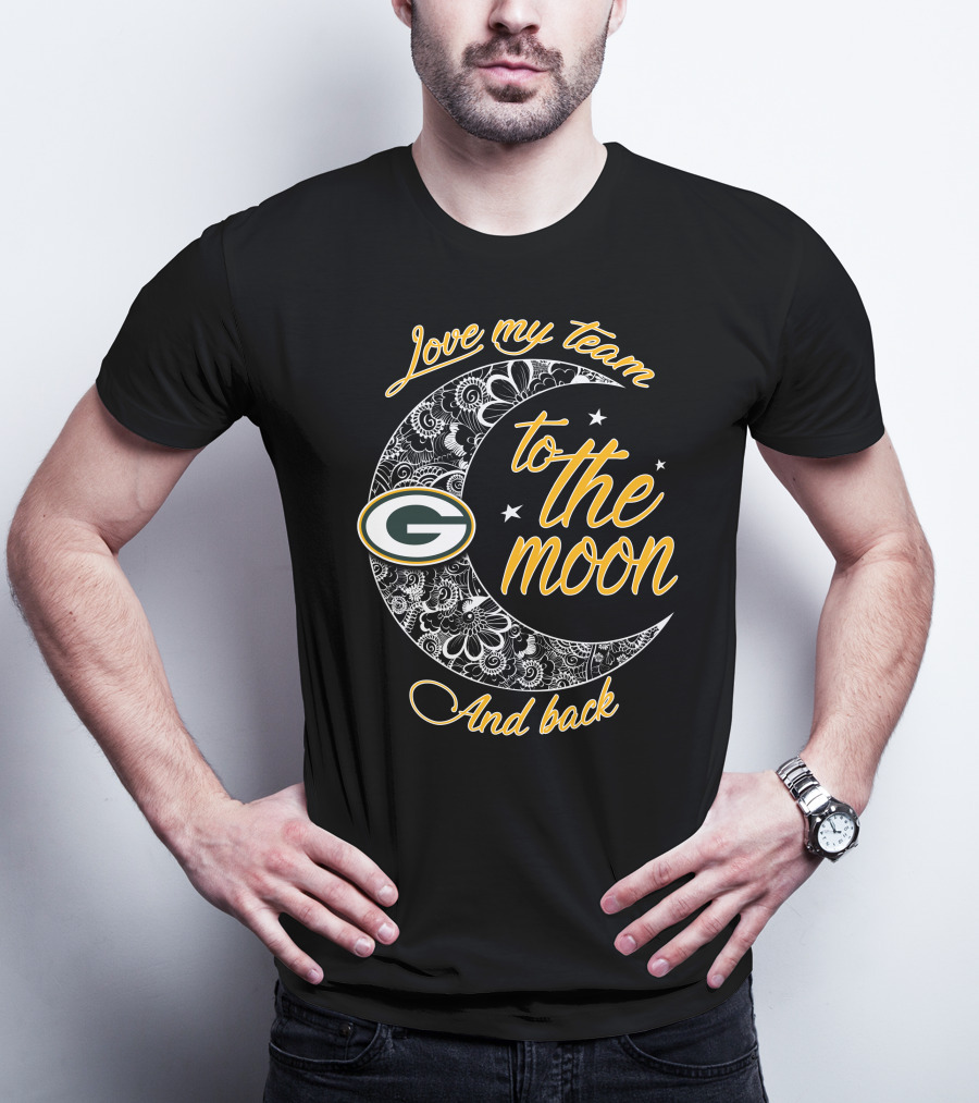 Green Bay Packers Love My Team To The Moon And Back T-Shirt