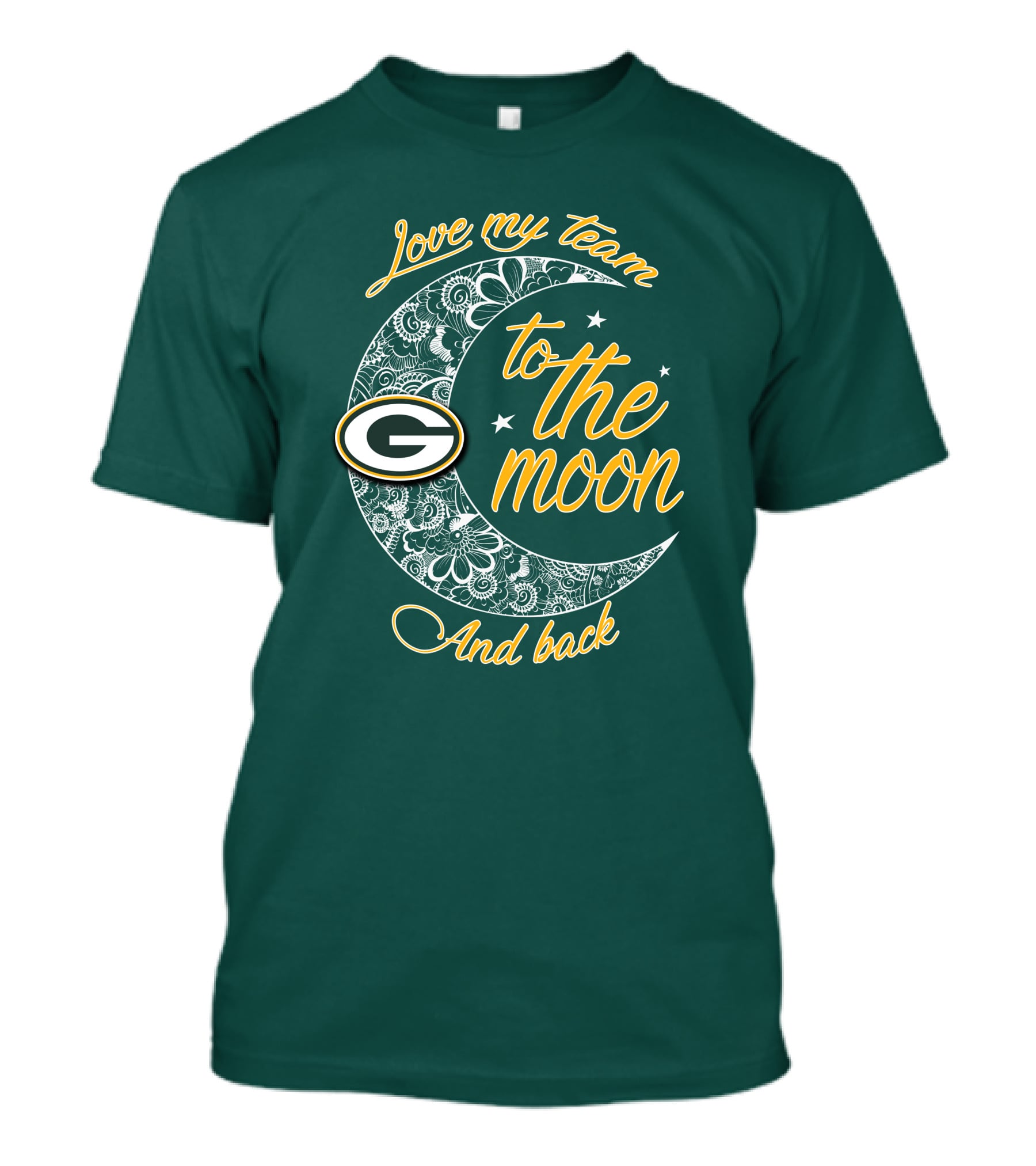 Green Bay Packers Love My Team To The Moon And Back T-Shirt