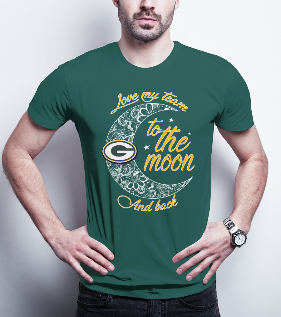Green Bay Packers Love My Team To The Moon And Back T-Shirt