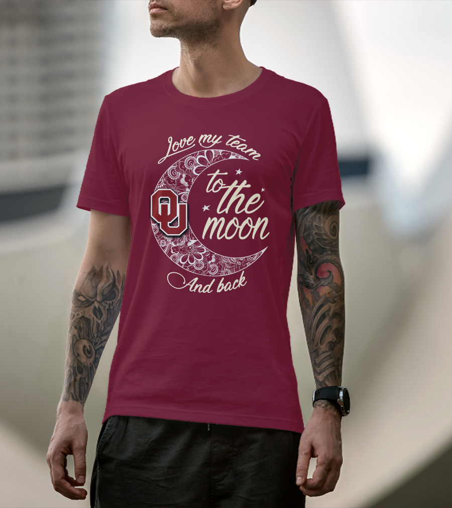Oklahoma Sooners Ou Love My Team To The Moon And Back T-Shirt