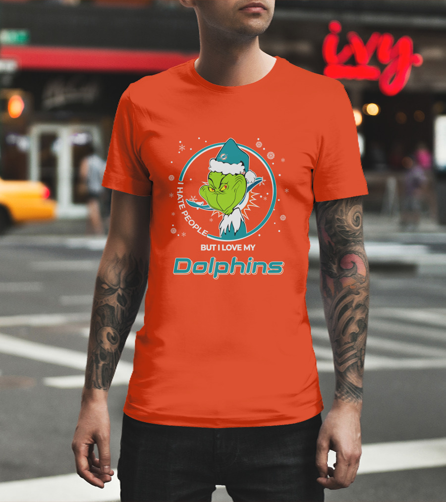 Christmas Grinch Santa I Hate People But I Love My Dolphins Miami Dolphins T-Shirt